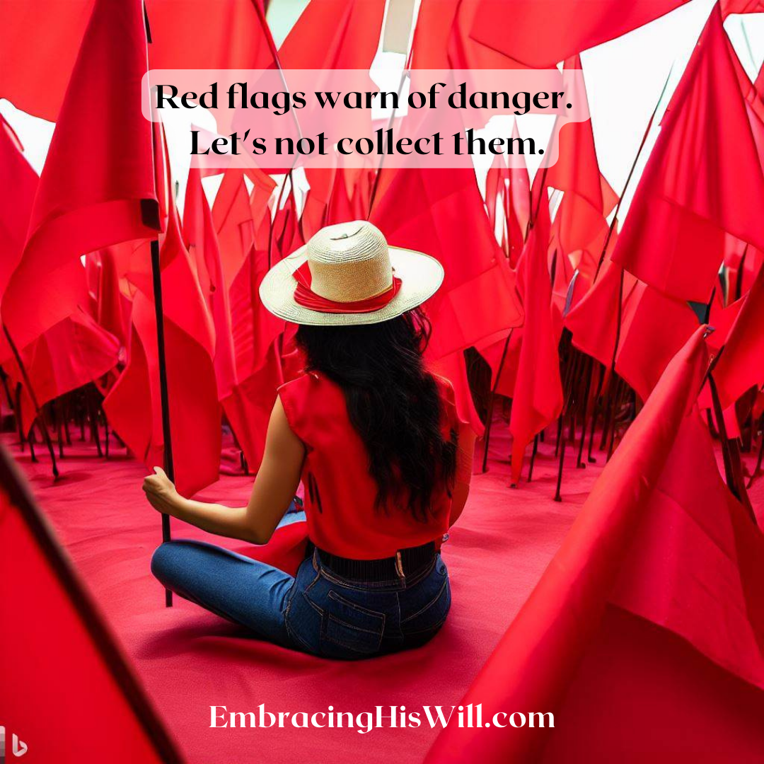 The Danger of Collecting Red Flags – 7 Ways to Guard Against ...